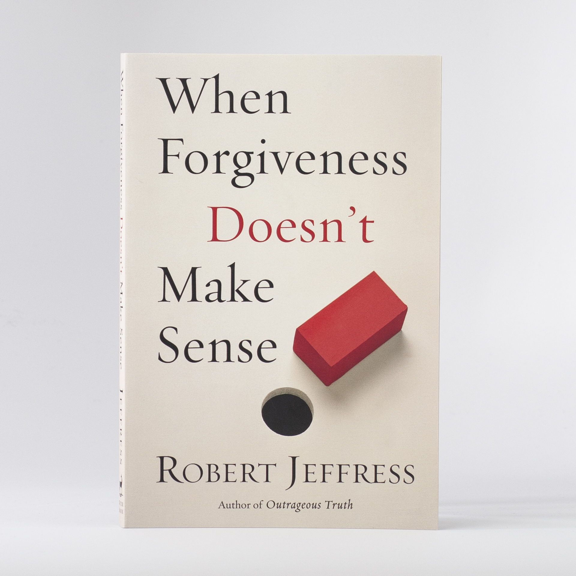 When Forgiveness Doesn't Make Sense