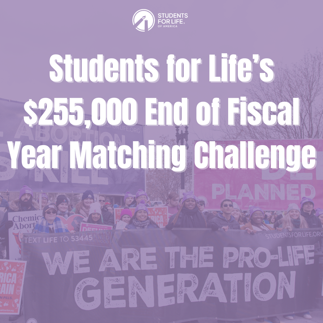 Donate to Students for Life of America!