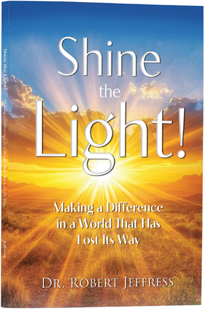 Shine the Light by Dr. Robert Jeffress
