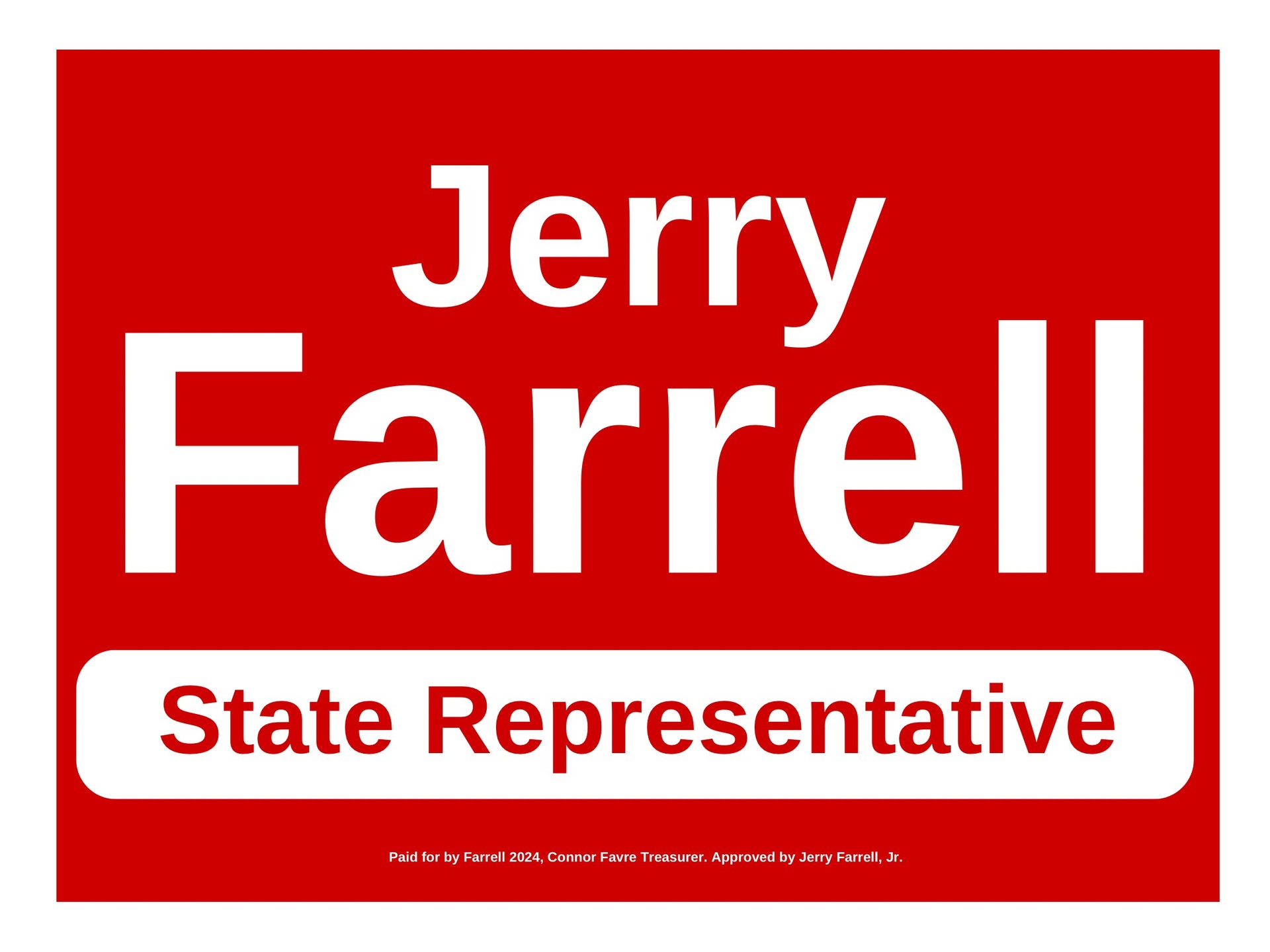 Support Jerry Farrell for State Representative!